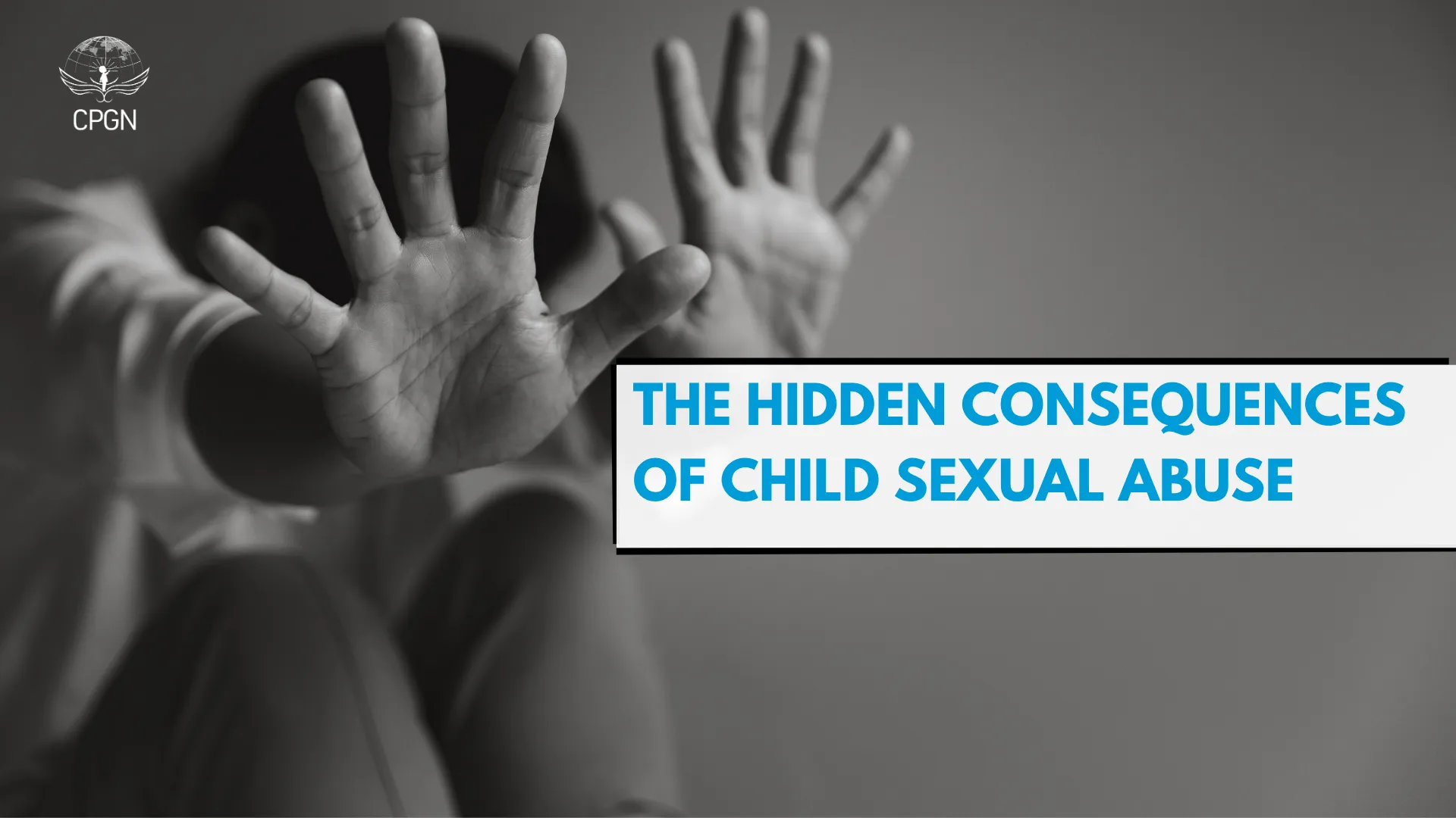 How Child Sexual Abuse Affects Mental Health Long-Term | CPGN